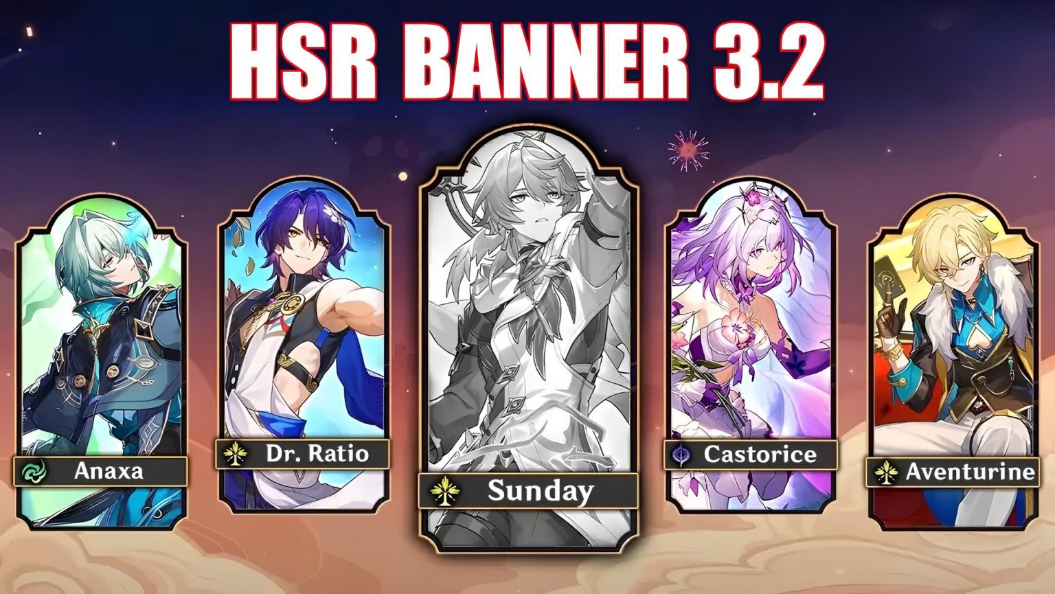 Thông tin về toàn bộ Banner trong phiên bản 3.2 của Honkai: Star Rail ...